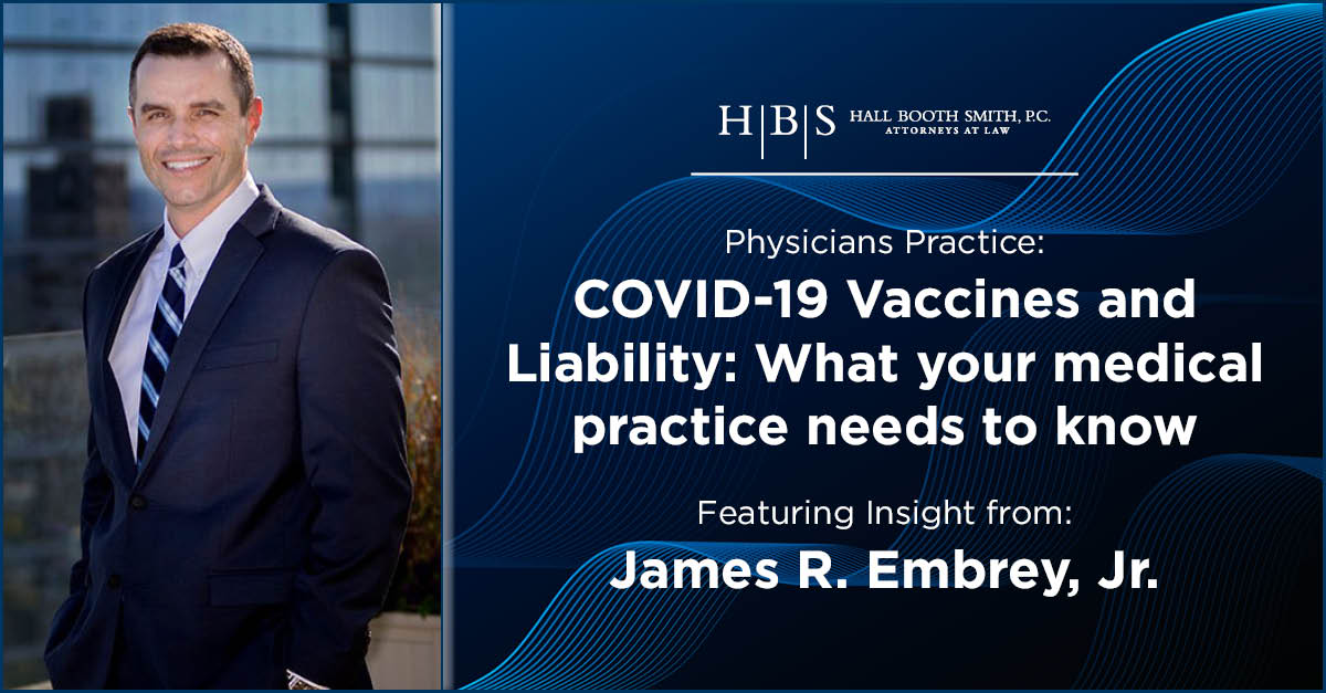 Physicians Practice: James Embrey Discusses Liability Issues Related To ...