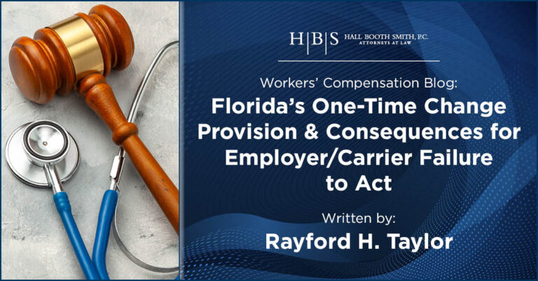 Florida's One-Time Change Provision & Consequences For Employer/Carrier ...